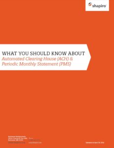 Automated Clearing House (ACH) & Periodic Monthly Statement